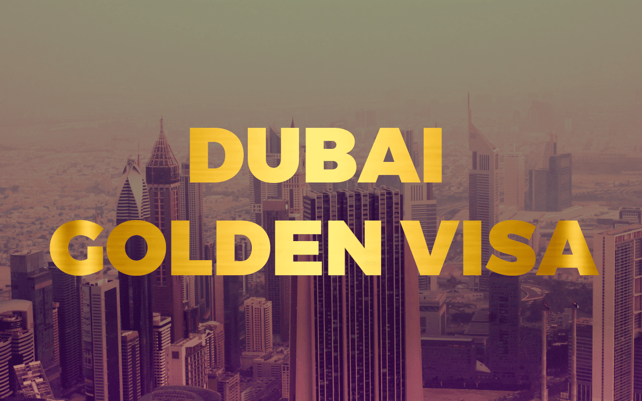 What is A Dubai Golden Visa, and Who Can Apply for One?